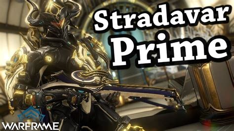 Warframe Stradavar Prime Builds Guide Wargame Rd