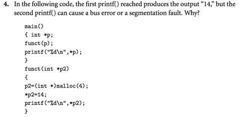 Solved In The Following Code The First Printf Reached