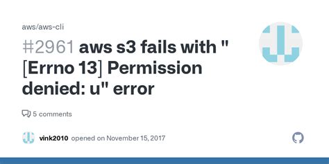 aws s3 fails with [errno 13] permission denied u error · issue 2961 · aws aws cli · github