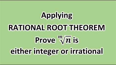 Irrational Root Theorem