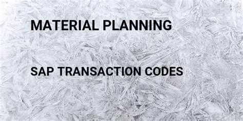 Material Planning Tcode In Sap Transaction Codes List