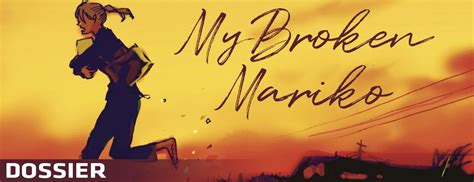 Dossier My Broken Mariko 15 Avril 2022 Manga News