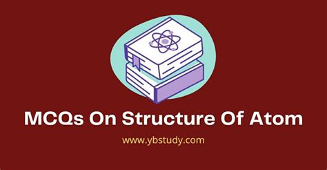 Mcqs On Structure Of Atom Atomic Structure Electron Configuration Atom
