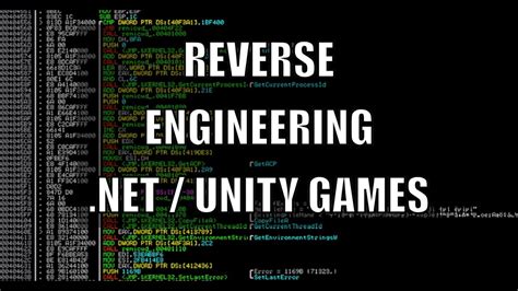 Reverse Engineering Unity Games Net Youtube