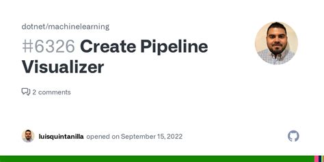 Create Pipeline Visualizer Issue 6326 Dotnet Machinelearning GitHub