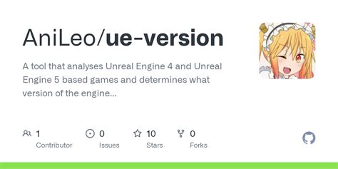 Github Anileoue Version A Tool That Analyses Unreal Engine 4 And Unreal Engine 5 Based Games