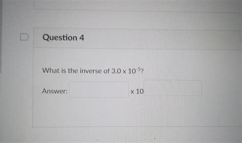 Solved Question What Is The Inverse Of Answer Chegg Com
