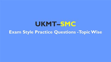 Ukmt Senior Maths Challenge Practice Questions Ib Dp Myp Ap