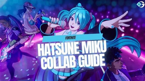 Fortnite X Hatsune Miku Collab Guide Gameriv