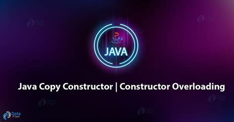 Constructor Overloading In Java Learn The Implementation Of Copy