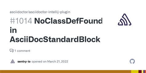 Noclassdeffounderror In Asciidocstandardblock · Issue 1014 · Asciidoctorasciidoctor Intellij