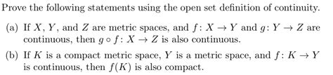 Solved Prove The Following Statements Using The Open Set