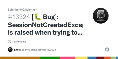 🐛 Bug Sessionnotcreatedexception Is Raised When Trying To Run