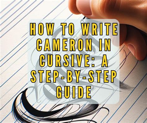 How To Write Cameron In Cursive A Step By Step Guide