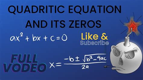 Quadritic Equation And Its Zeroes FULL VIDEO YouTube