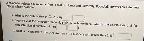 Solved A Computer Selects A Number X From 1 To 8 Randomly