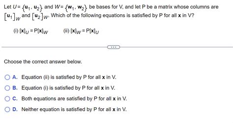 Solved Let U U U And W W W Be Bases For V And Let P Chegg Com