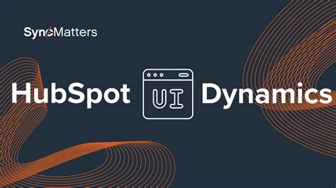 Hubspot Vs Dynamics Compare The Two Most Popular Marketing Platforms Syncmatters