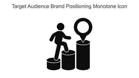 Target Audience Brand Positioning Monotone Icon In Powerpoint Pptx Png