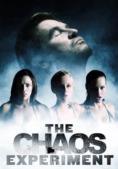 Watch The Chaos Experiment 2009 Free Movies Tubi