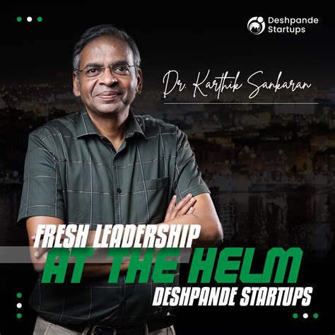 Dear Friends I Am Pleased To Share That I Have Joined Deshpande Startups As Ceo I Am Honoured