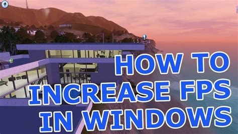 How To Increase Fps In Windows