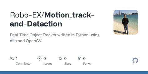 Github Robo Exmotiontrack And Detection Real Time Object Tracker Written In Python Using