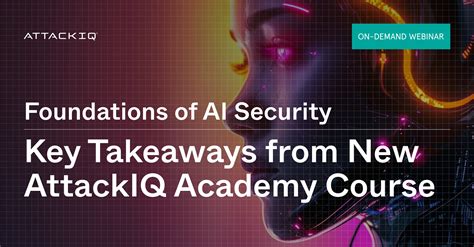 webinar foundations of ai security key takeaways attackiq