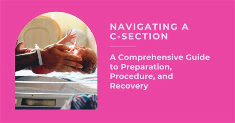 navigating a c section a comprehensive guide to preparation procedure