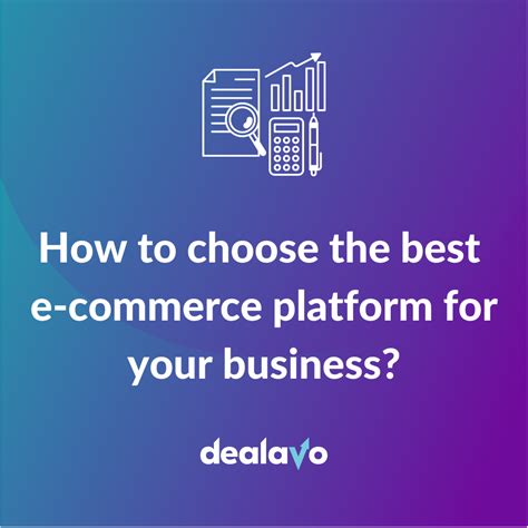 How To Choose An E Commerce Platform Blog Dealavo