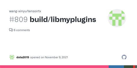 Build Libmyplugins So Issue 809 Wang Xinyu Tensorrtx GitHub
