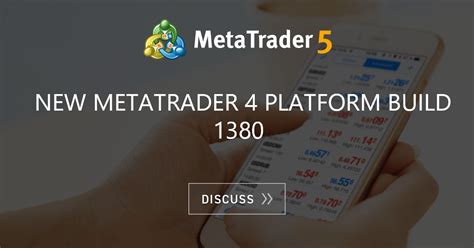 New Metatrader 4 Platform Build 1380 Metatrader 4 Mql4 And