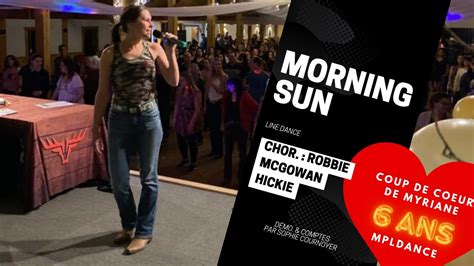 Morning Sun Démo And Comptes Line Dance Niv Inter Chor Robbie Mcgowan Hickie Youtube