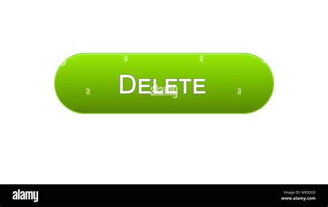 Delete Web Interface Button Green Color Recycling App Erase Information Stock Photo Alamy