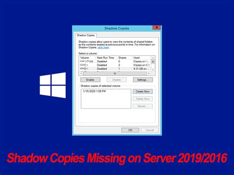 how to fix shadow copies missing on server 2019 2016