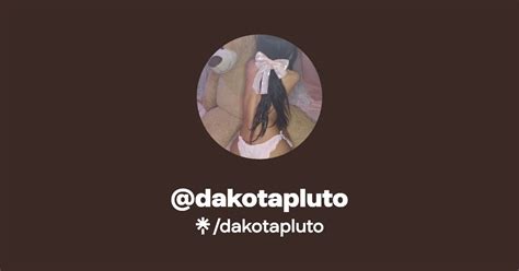 Dakotapluto Find Dakotapluto Onlyfans Linktree