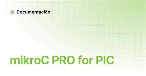 Mikroc Pro For Pic Documentación