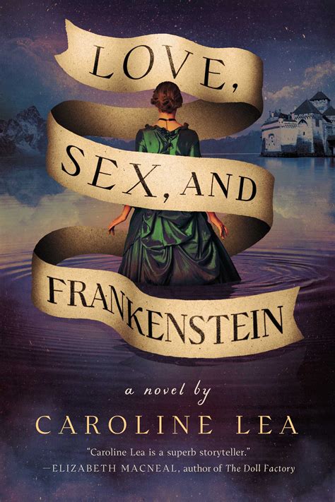 Love Sex And Frankenstein Book By Caroline Lea Official Publisher
