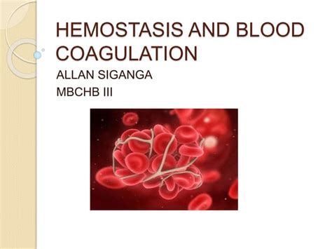 Bleeding And Coagulation Disorders Hemostasis Ppt