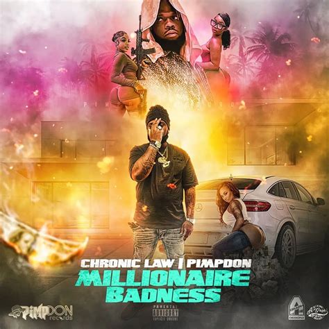 Chronic Law Millionaire Badness