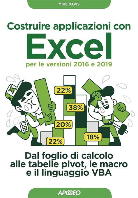 Costruire Applicazioni Con Excel Per Le Versioni 2016 E