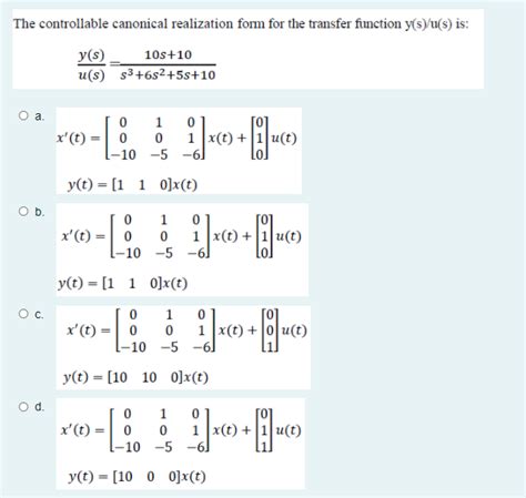 Solved The Controllable Canonical Realization Form For The