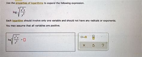 Solved Use The Properties Of Logarithms Expand The Following
