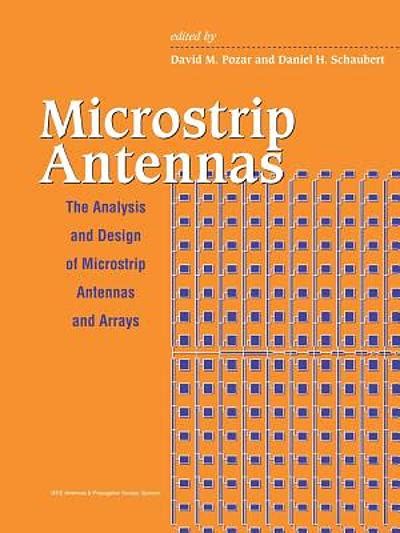 Microstrip Antennas The Analysis And Design Of Microstrip Antennas