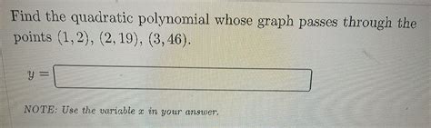 solved find the quadratic polynomial whose graph passes
