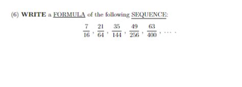 solved 6 write a formula of the following sequence