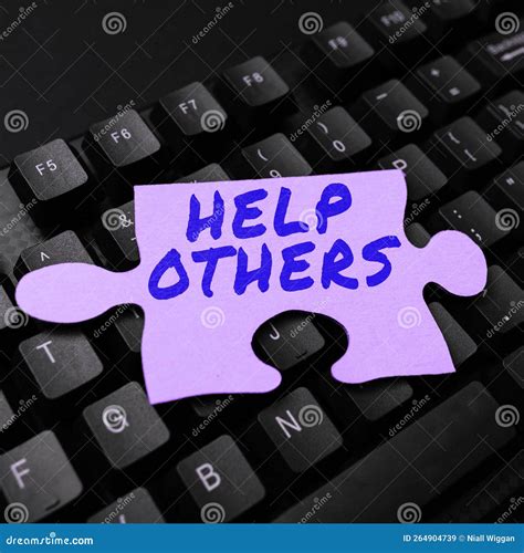 Conceptual Caption Help Others Business Idea The Action Of Helping Someone To Do Something Or