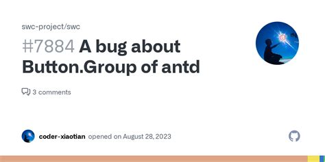 A Bug About Buttongroup Of Antd · Issue 7884 · Swc Projectswc · Github