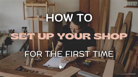 setting up shop for the first time tips and tricks youtube