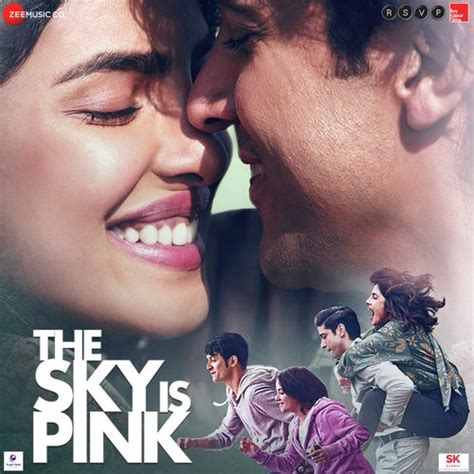 The Sky Is Pink Songs Download Free Online Songs JioSaavn